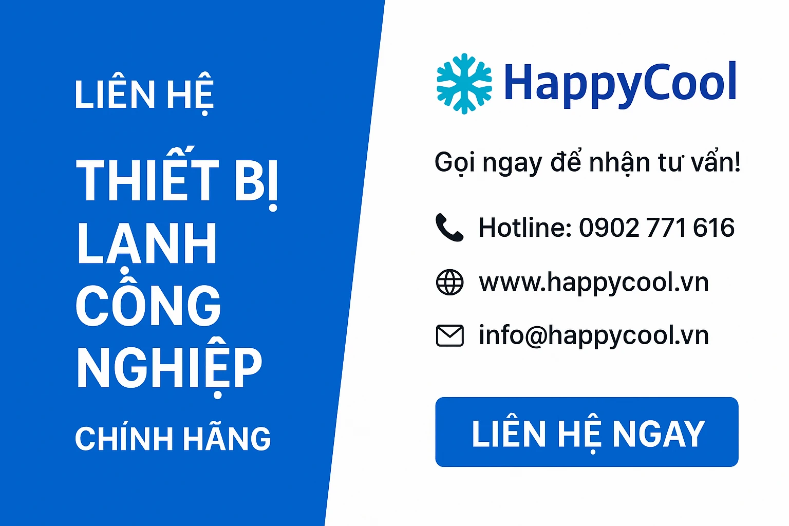 Liên Hệ Thiết Bị Lạnh Công Nghiệp Chính Hãng | HappyCool
