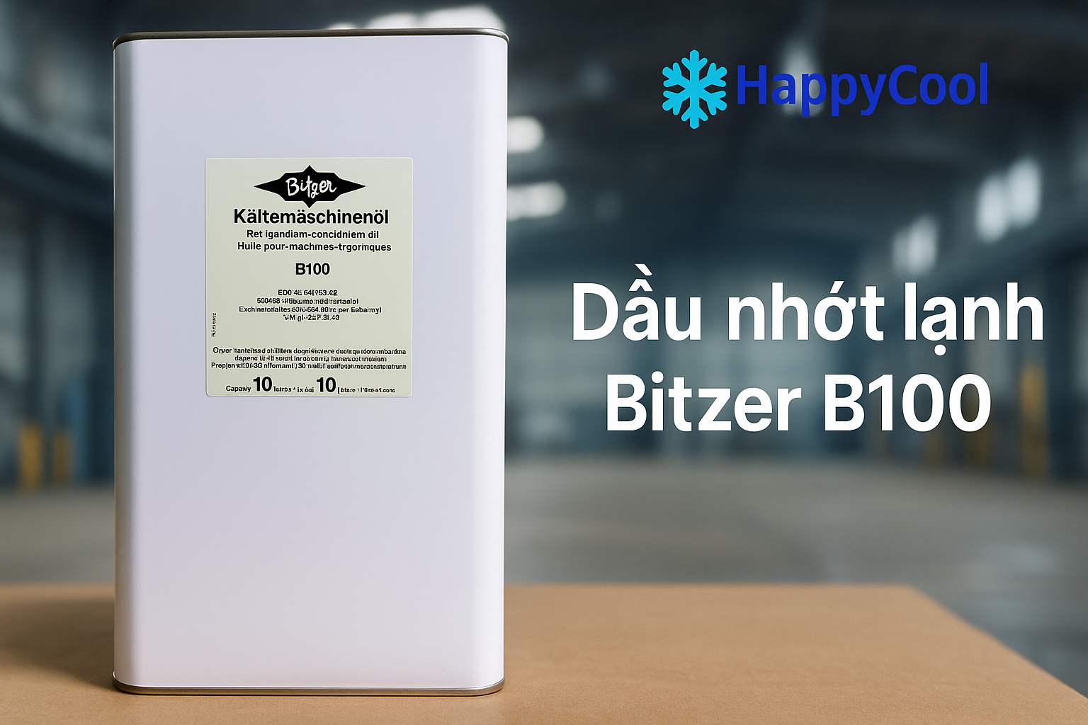 Dầu nhớt lạnh Bitzer B100 - Happycool